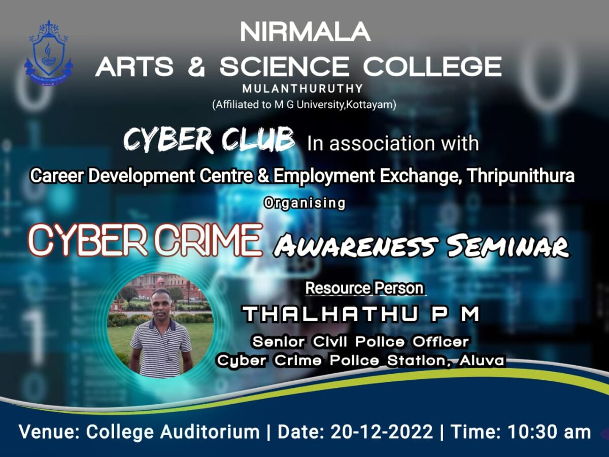 Seminar on Cyber Crime - Nirmala Arts and Science College, Mulanthuruthy